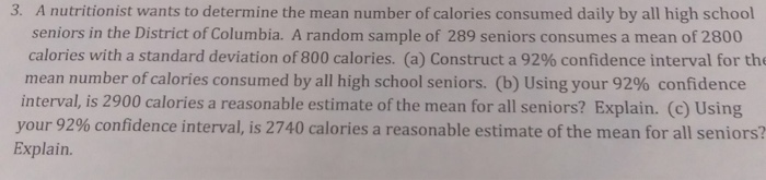 Solved A nutritionist wants to determine the mean number of | Chegg.com