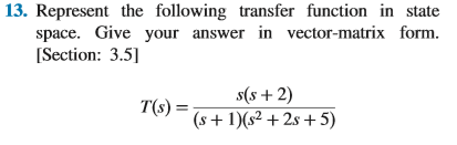 Solved 13. Represent the following transfer function in | Chegg.com