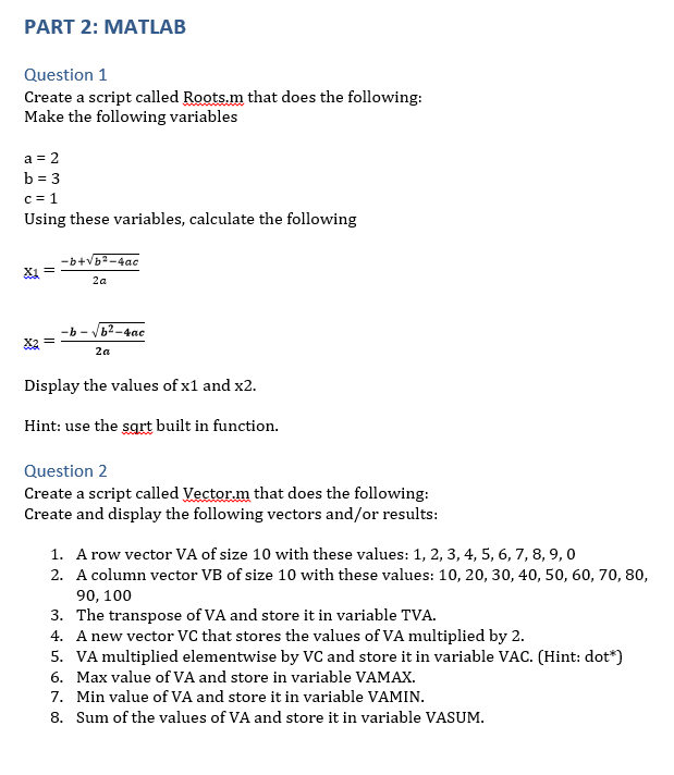 Solved PART 2: MATLAB Question 1 Create a script called | Chegg.com