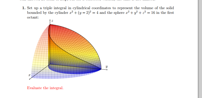 Solved Set up a triple integral in cylindrical coordinates | Chegg.com