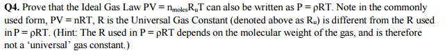 Solved Prove that the Ideal Gas Law PV = n_moles R_u T can | Chegg.com
