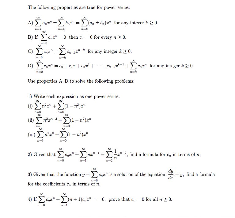 Solved The following properties are true for power series: | Chegg.com