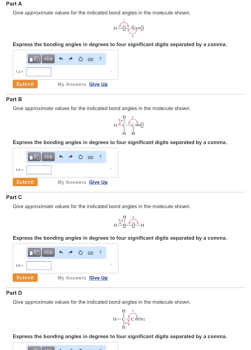 Solved Give approximate values tor the indicated bond angles | Chegg.com