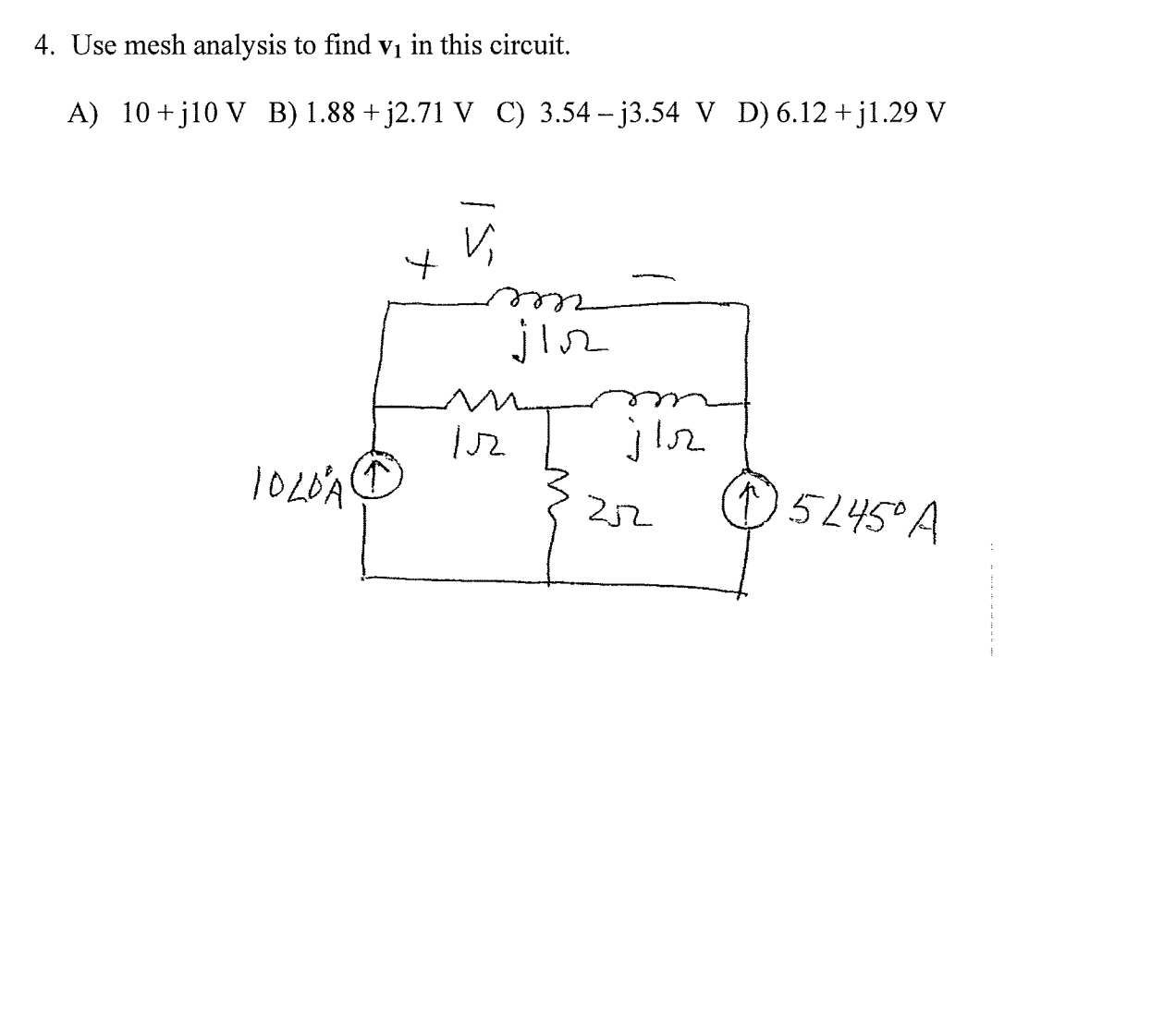 Solved Use Mesh Analysis To Find V1 In This Circuit 10 