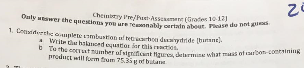 Solved Consider the complete combustion of tetracarbon | Chegg.com