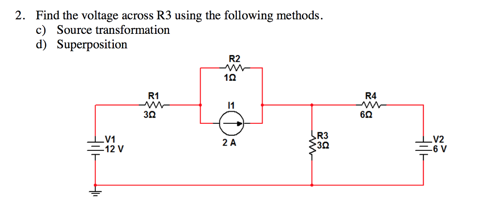 Solved 2. Find the voltage across R3 using the following | Chegg.com