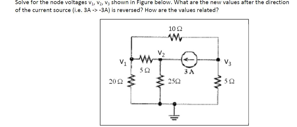 Solved Solve for the node voltages V1, V2, V3 shown in | Chegg.com
