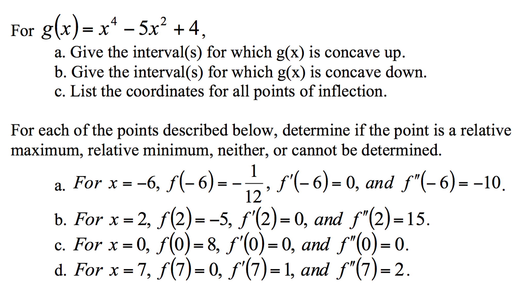 Solved For g(x) = x^4 - 5x^2 + 4, a. Give the interval(s) | Chegg.com