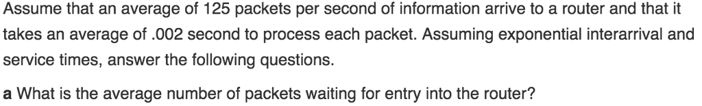 Solved Assume that an average of 125 packets per second of | Chegg.com