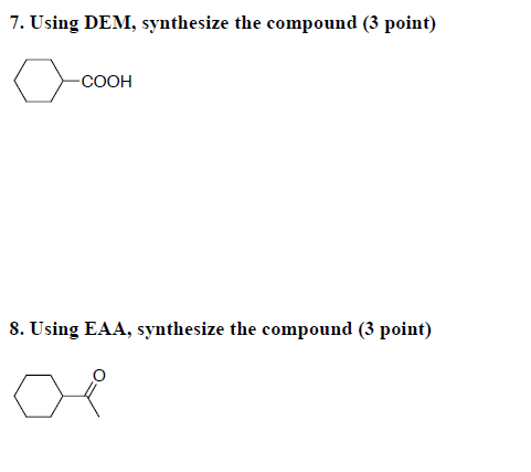 Solved Using DEM,synthesize the compound Using | Chegg.com