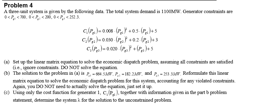 Solved Problem 4 A three-unit system is given by the | Chegg.com