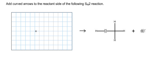 Solved Add curved arrows to the reactant side of the | Chegg.com