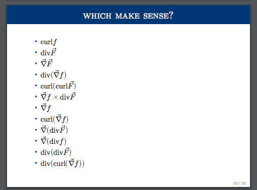 Solved Which make sense? Curl f div F nabla F div(nabla | Chegg.com