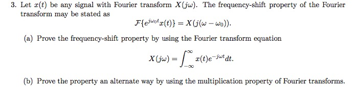 Solved 3. Let x(t) be any signal with Fourier transform | Chegg.com