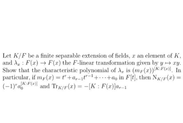 Let K/F be a finite separable extension of fields, r | Chegg.com