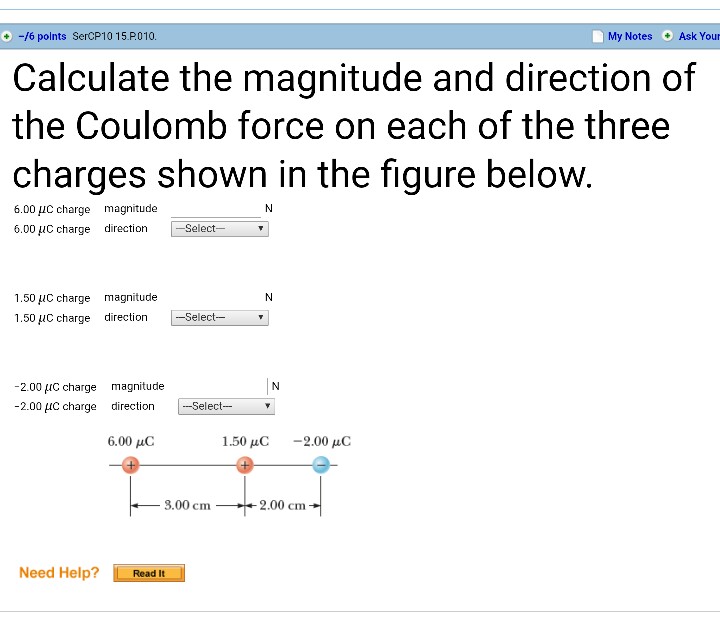 Solved Calculate The Magnitude And Direction Of The Coulomb
