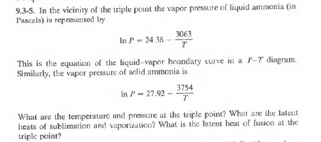 Solved 9.3-5. In the vicinity of the triple point the vapor | Chegg.com