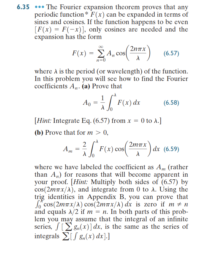 Solved The Fourier Expansion Theorem Proves That Any