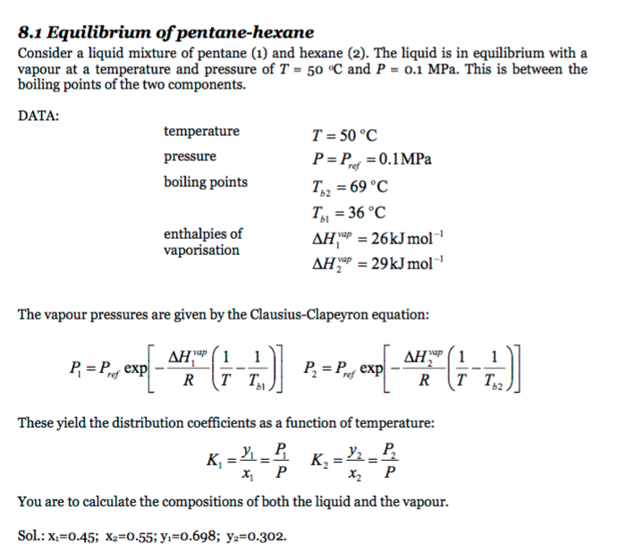 Solved Consider a liquid mixture of pentane (1) and hexane | Chegg.com