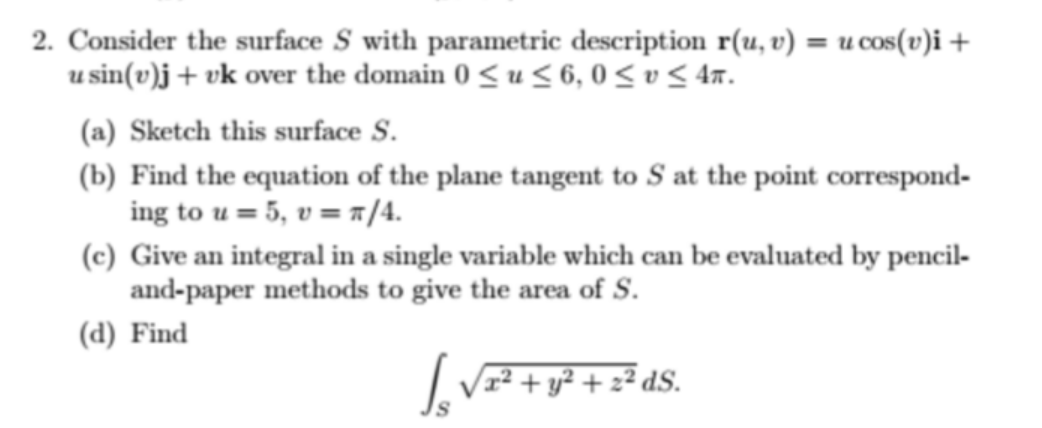 Solved Consider the surface S with Parametric description | Chegg.com