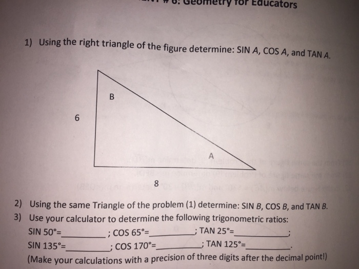 Solved Using the right triangle of the figure determine: SIN | Chegg.com