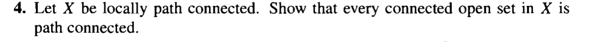 Solved Let X be locally path connected. Show that every | Chegg.com