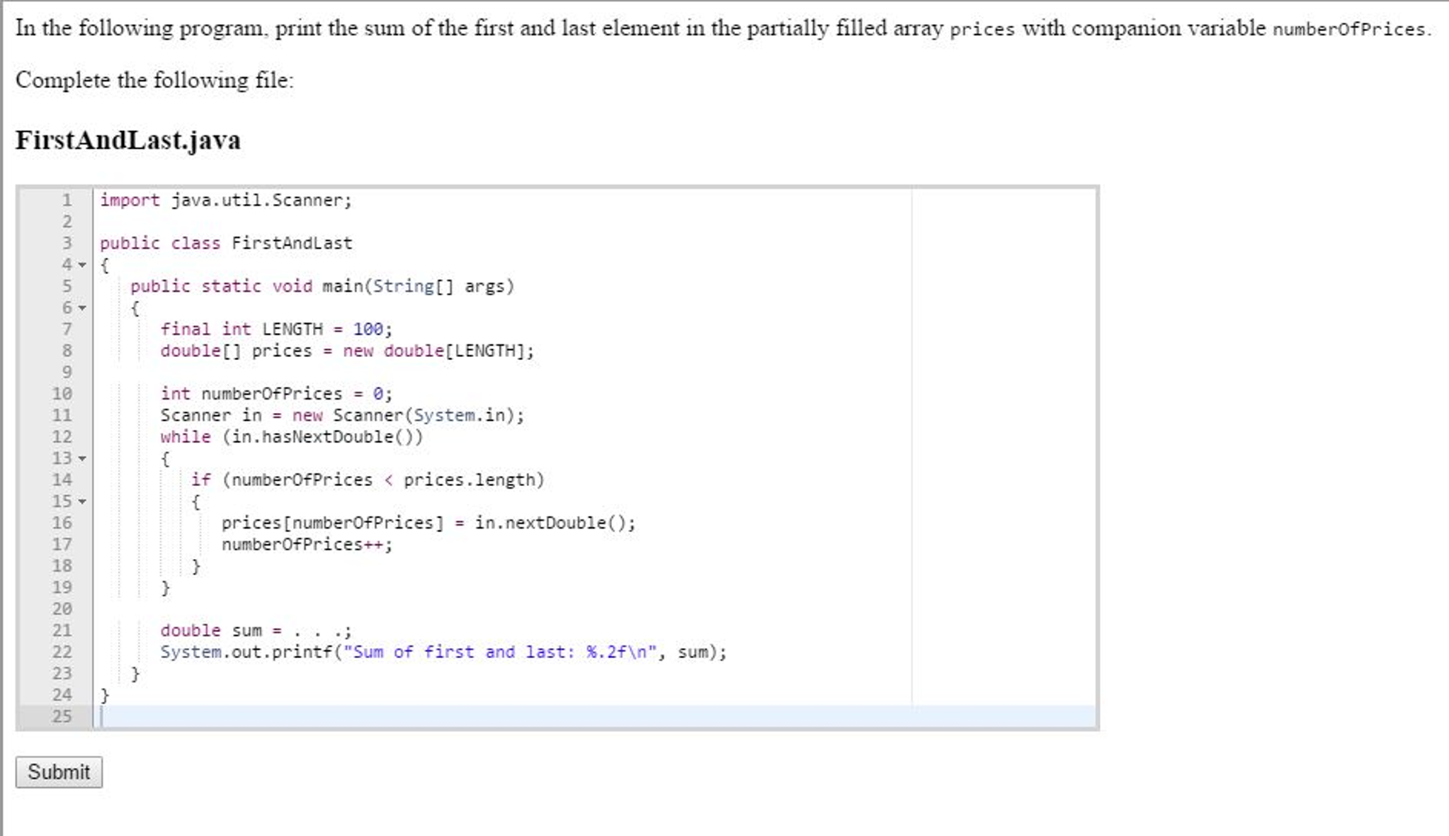 Solved How Would I Finish This Code For An Intro To Java 9480