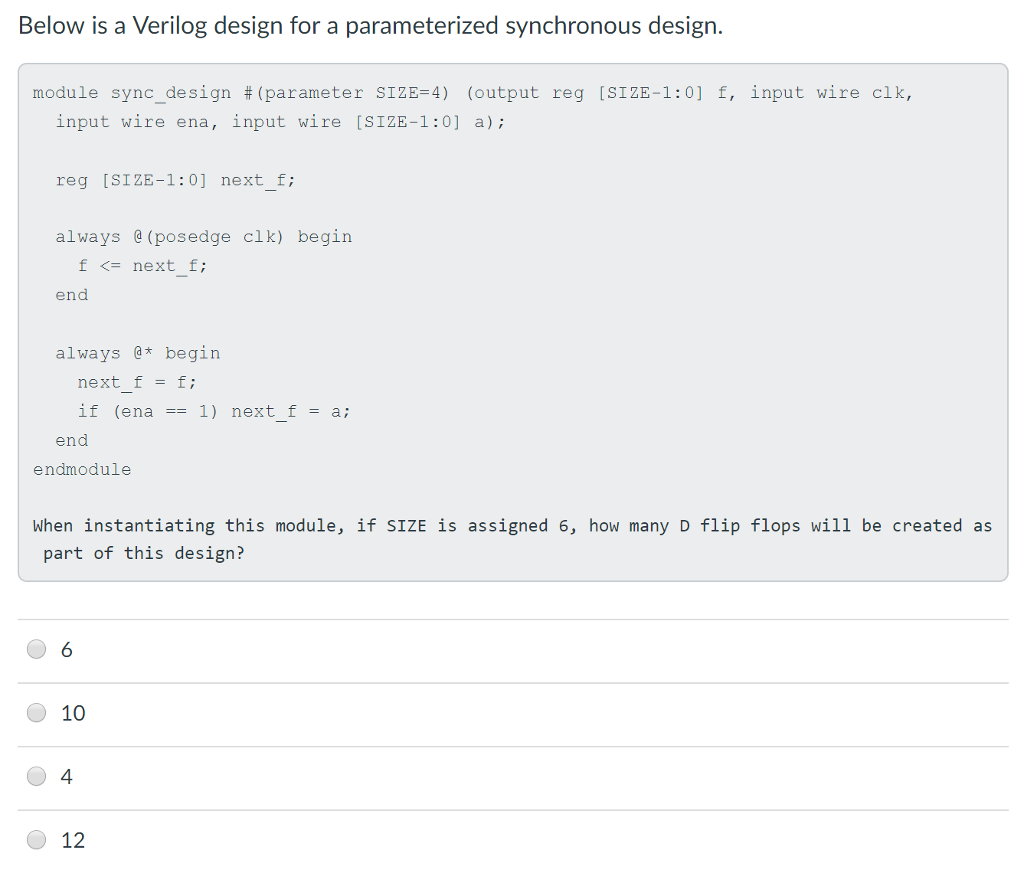 Solved Below is a Verilog design for a parameterized | Chegg.com