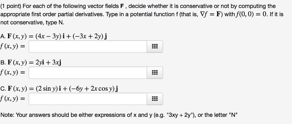 Solved For each of the following vector fields F , decide | Chegg.com
