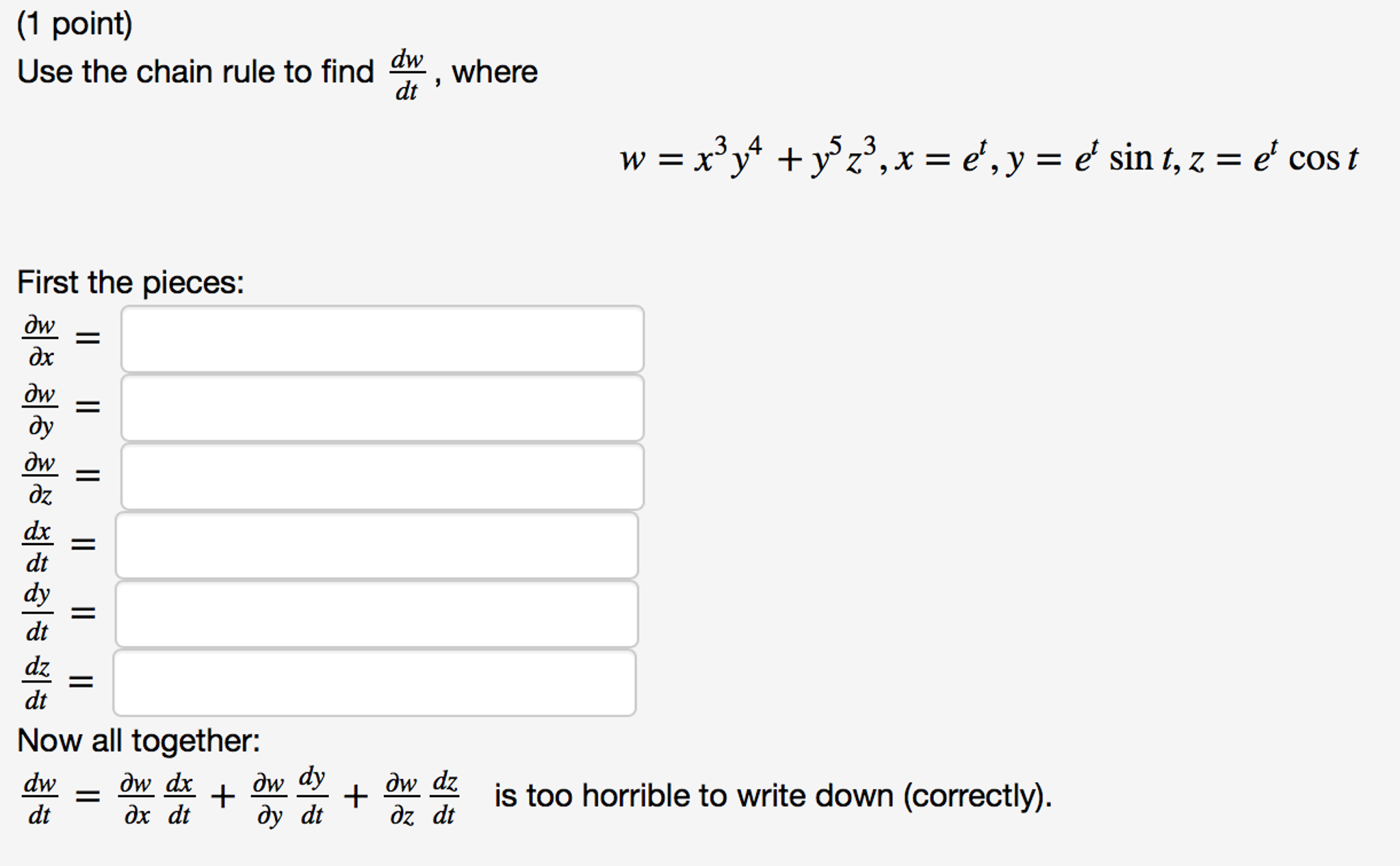 Solved Use the chain rule to find dw/dt, where w = x^3 y^4 | Chegg.com