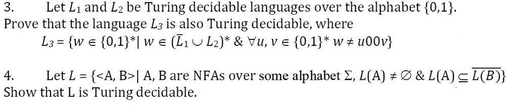 3. Let Li and L2 be Turing decidable languages over | Chegg.com