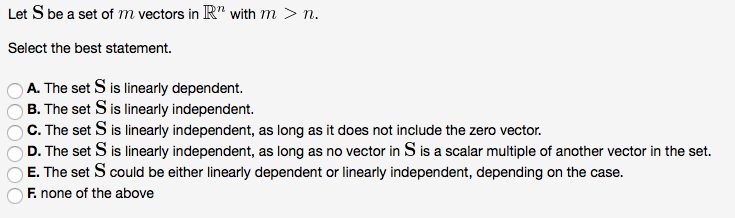 Solved Let S be a set of m vectors in R^n with m > n. | Chegg.com