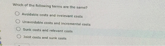 Solved Which of the following terms are the same? Avoidable | Chegg.com