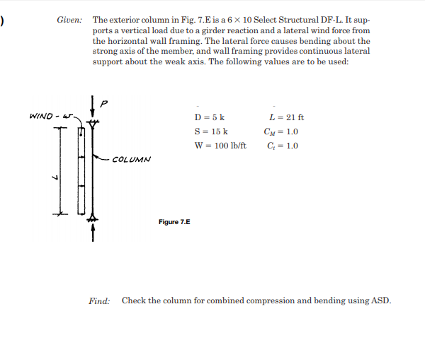 Given: The exterior column in Fig. 7.E is a 6 × 10 | Chegg.com
