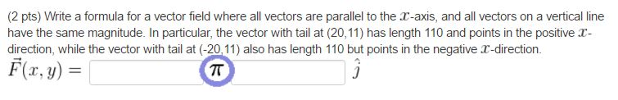 Solved Write a formula for a vector field where all vectors | Chegg.com