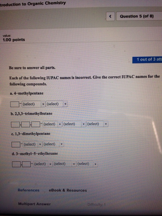 Solved Each of the following IUPAC names is incorrect. Give | Chegg.com