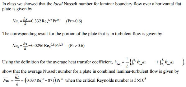 Solved In class we showed that the local Nusselt number for | Chegg.com