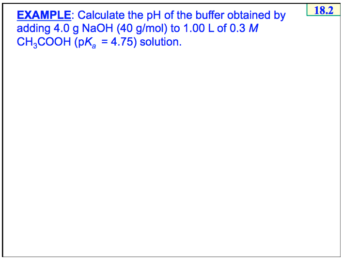 Solved EXAMPLE: Calculate the pH of the buffer obtained by | Chegg.com