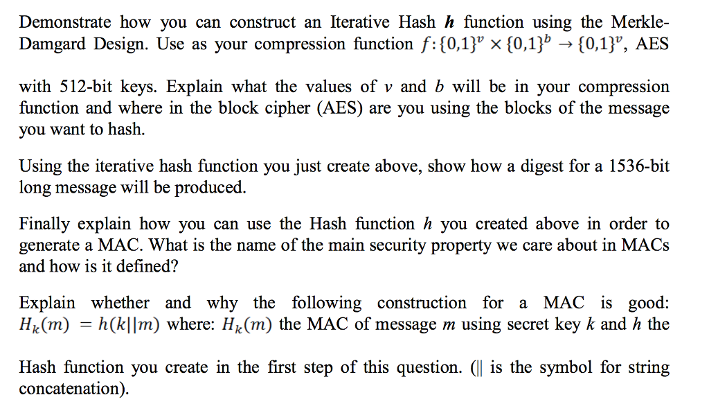 Demonstrate how you can construct an Iterative Hash h | Chegg.com