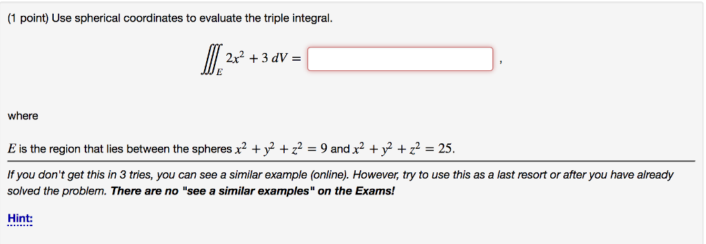 Solved Use Spherical Coordinates To Evaluate The Triple