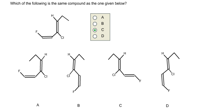 Solved Which of the following is the same compound as the | Chegg.com
