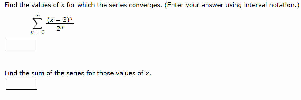 Solved Find the values of x for which the series converges | Chegg.com
