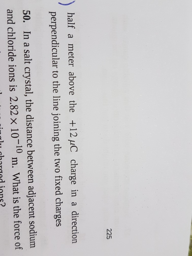 Solved 49 Two charges +3 /C and +12 AC are fixed 1 m apart, | Chegg.com