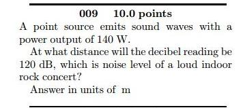 Solved A point source emits sound waves with a power output | Chegg.com