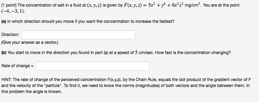 Solved The concentration of salt in a fluid at (x, y, z) is | Chegg.com ...