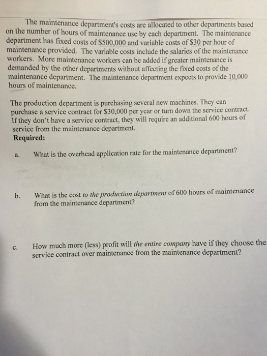 Solved The maintenance department's costs are allocated to | Chegg.com