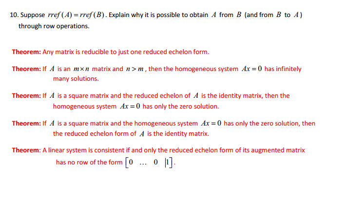 Suppose rref(A) = rref(B). Explain why it is possible | Chegg.com Suppose rref(A) = rref(B). Explain why it is possible | Chegg.com