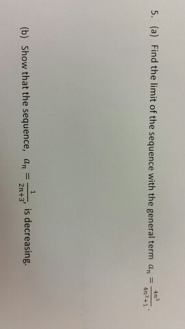Solved Find the limit of the sequence with the general term | Chegg.com