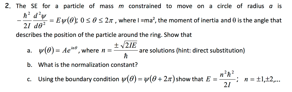 Solved The SE for a particle of mass m constrained to move | Chegg.com