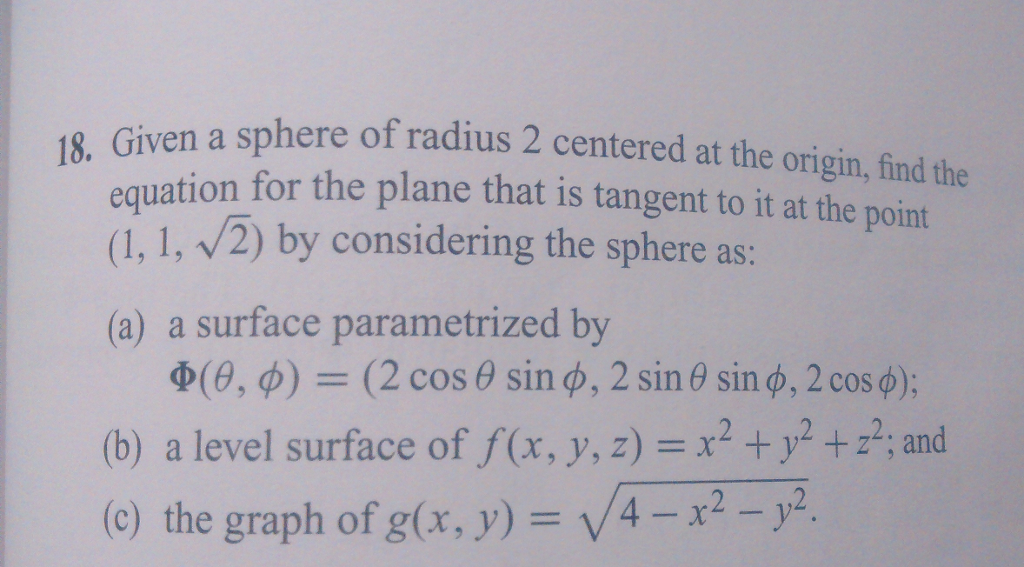 Solved Given a sphere of radius 2 centered at the origin, | Chegg.com